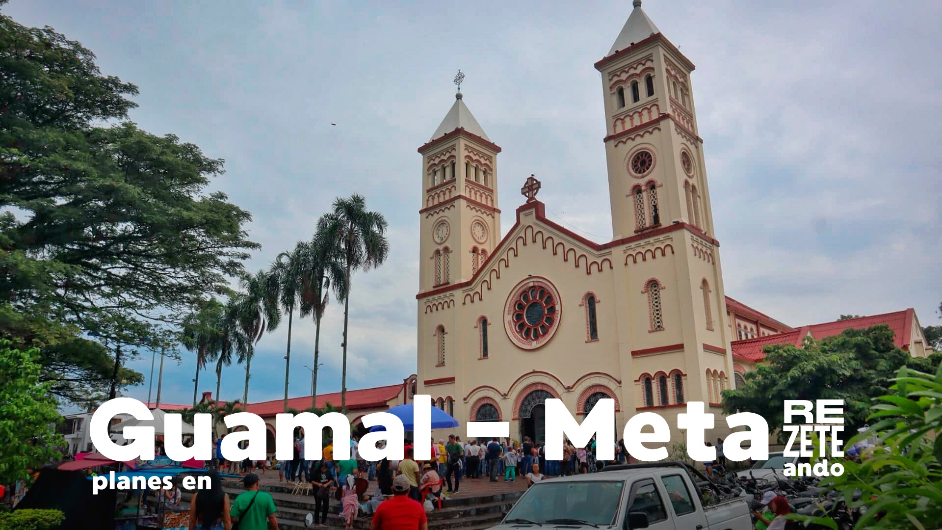 Explorando Guamal: un tesoro escondido en el Meta | Rezeteando